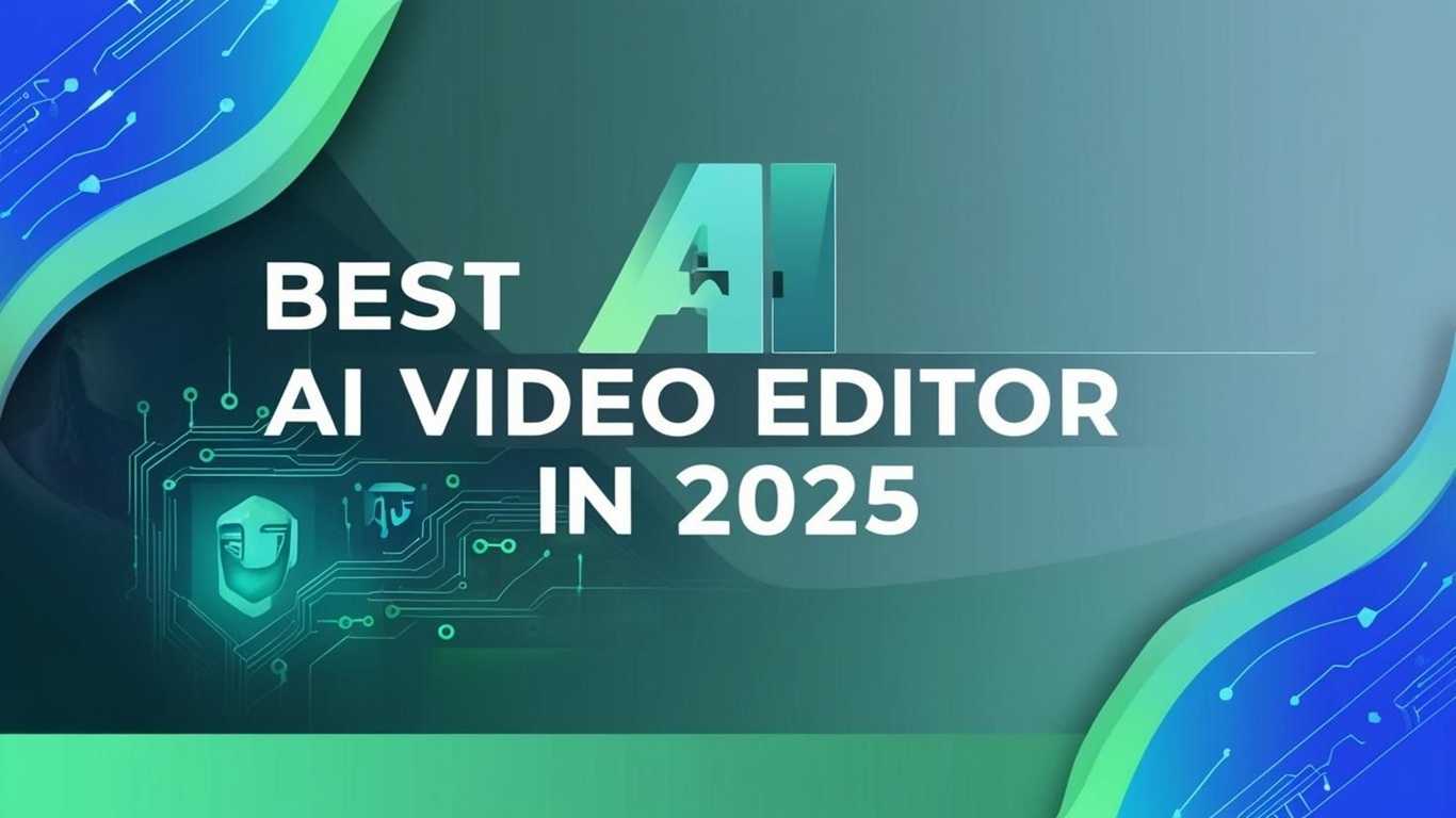 Best AI Video Editor in 2025